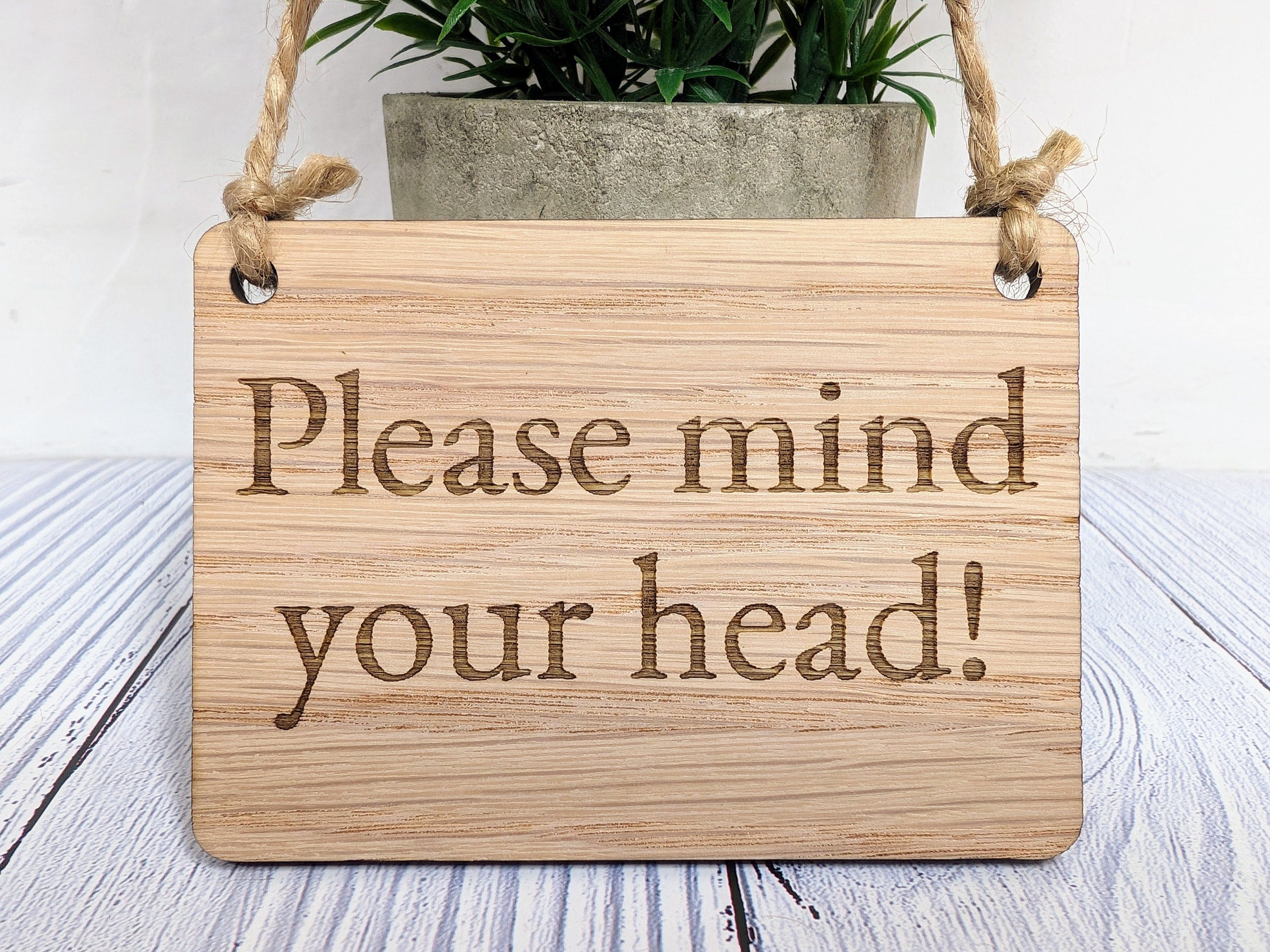 Personalised 'Mind Your Head' Door Sign - Oak Veneer MDF – CherryGroveCraft