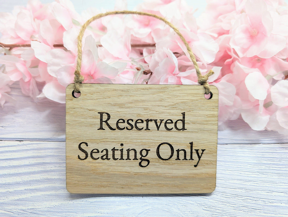 Reserved Seating Only Wooden Sign - Elegant Indoor Signage - Available ...