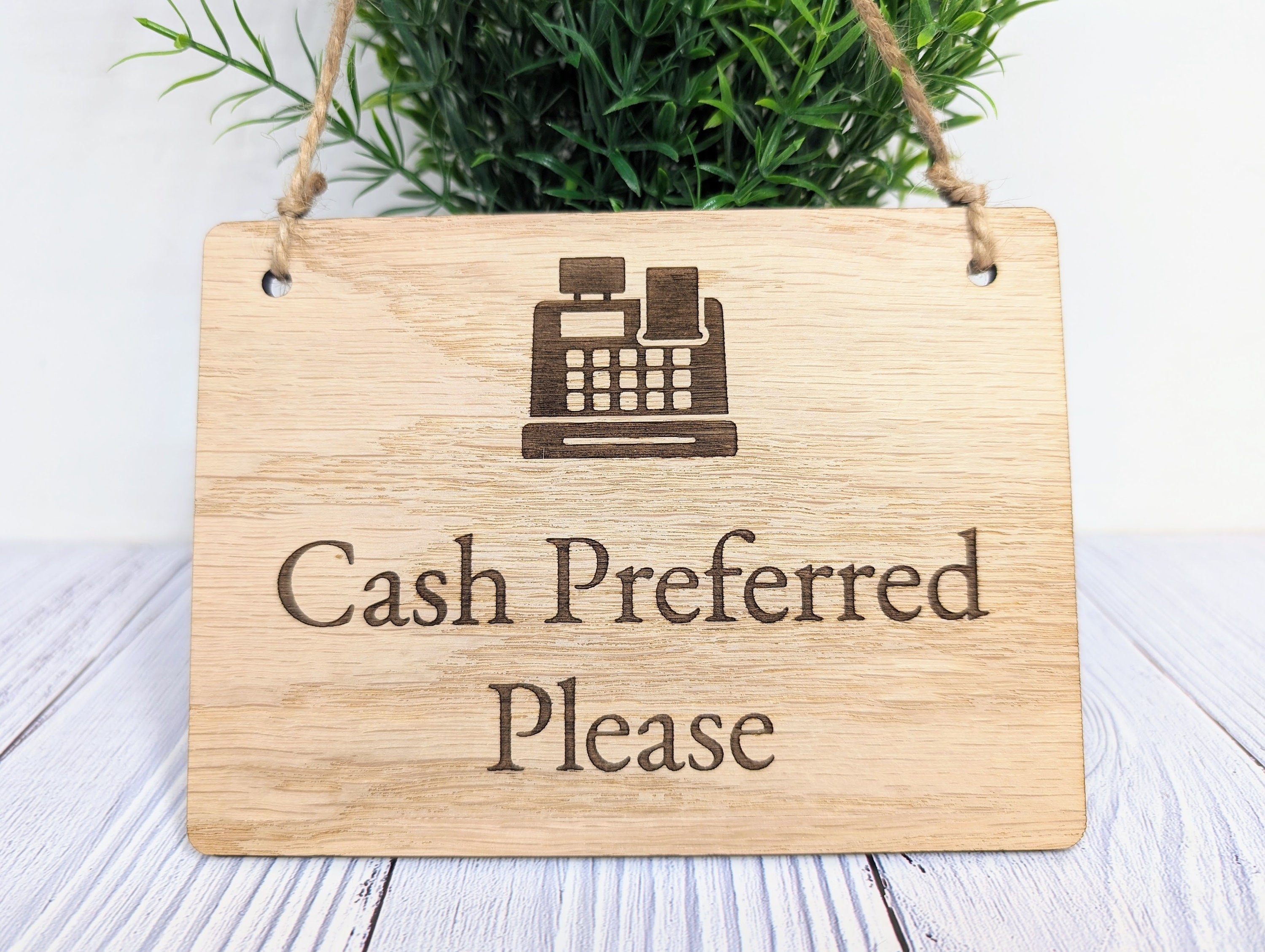 Cash Preferred Please Sign | Oak | 4 Sizes | Shops & Market Stalls ...
